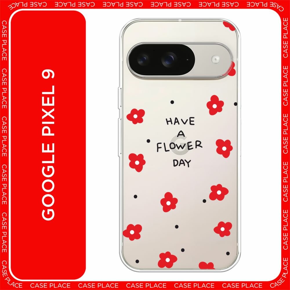 Чехол на Google Pixel 9 / Гугл Пиксель 9 с принтом "Have a flower day 2", прозрачный