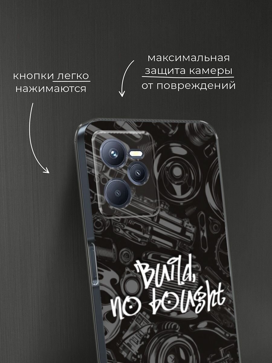 Чехол на Realme C35 / Реалми C35 с принтом "Build no bought" — фото 1