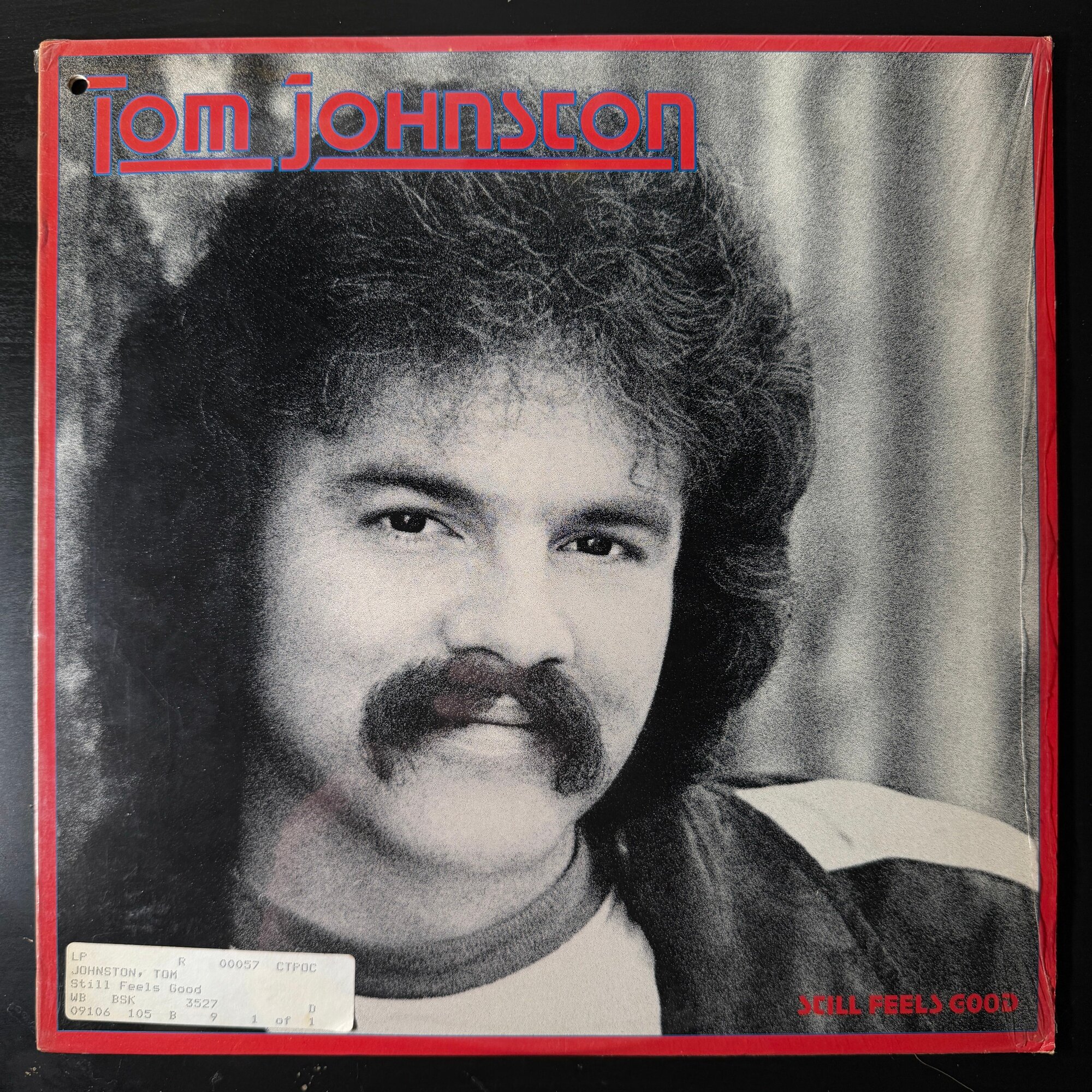 Виниловая пластинка Tom Johnston Still Feels Good (США 1981г.)