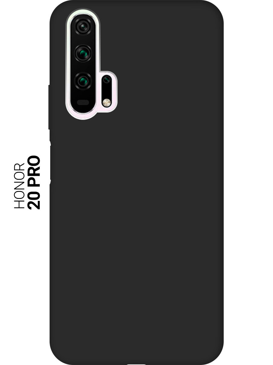 Матовый Soft Touch силиконовый чехол на Honor 20 Pro, Хонор 20 Про черный