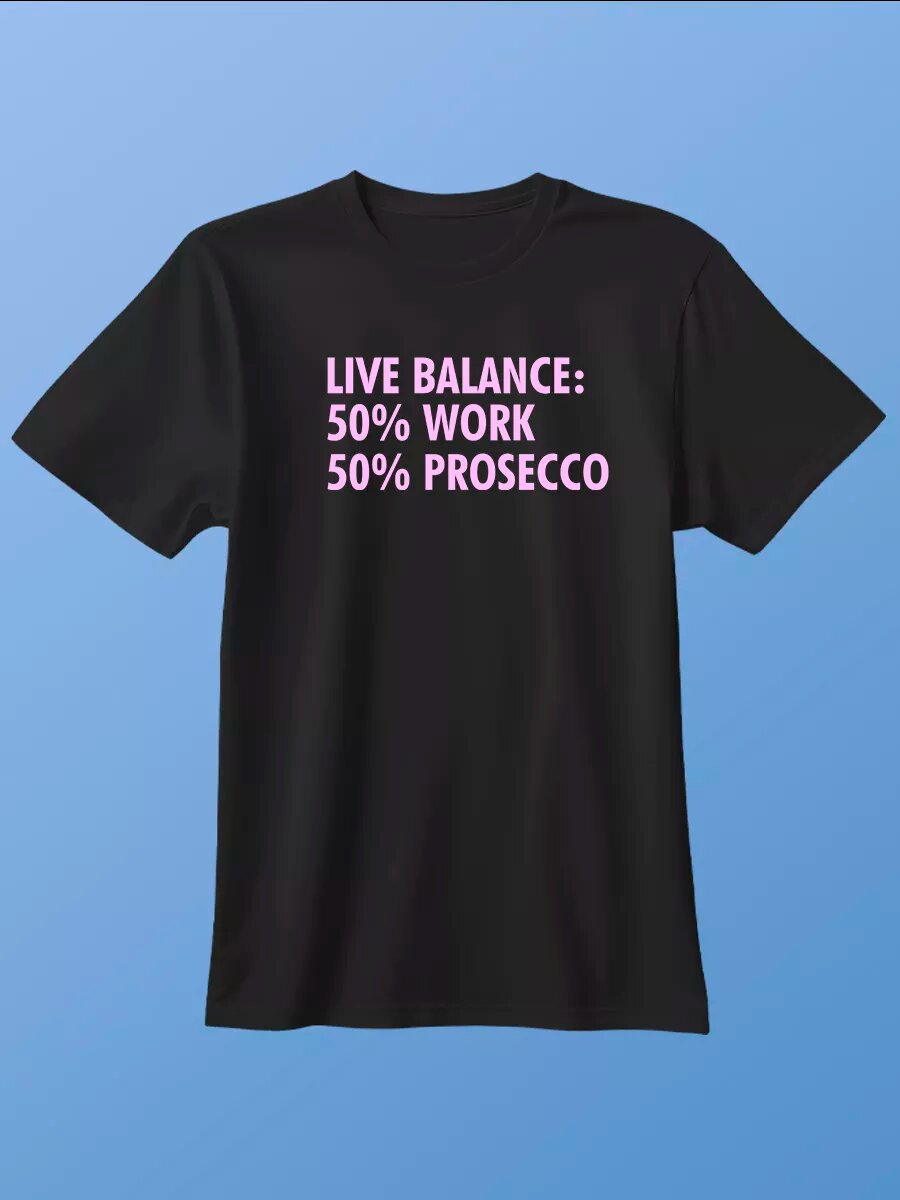 Футболка с надписью prosecco live balance