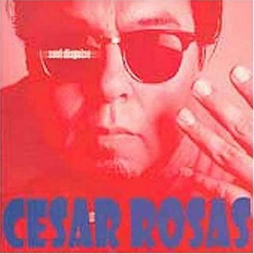 Диск Cesar Rosas - Soul Disguise (1 CD)