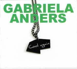 Gabriela Anders. Cool Again (US, Evj, 2015) CD