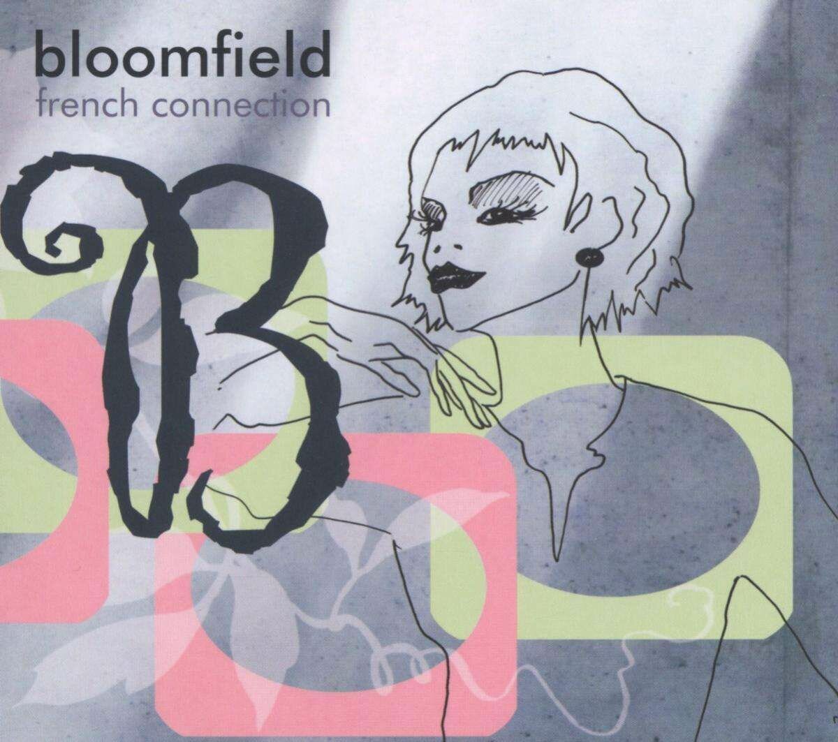 Диск Bloomfield - French Connection (1 CD)