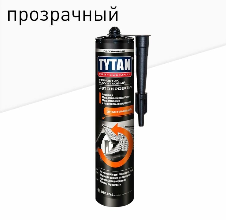 Герметик каучуковый кровельный 310 мл бесцветный TYTAN