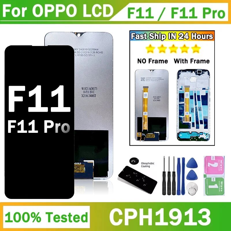 Протестировано для OPPO F11 ЖК-дисплей CPH1913, дигитайзер сенсорного экрана в сборе для OPPO F11 Pro F11Pro CPH1999, ЖК-дисплей F11 No Frame