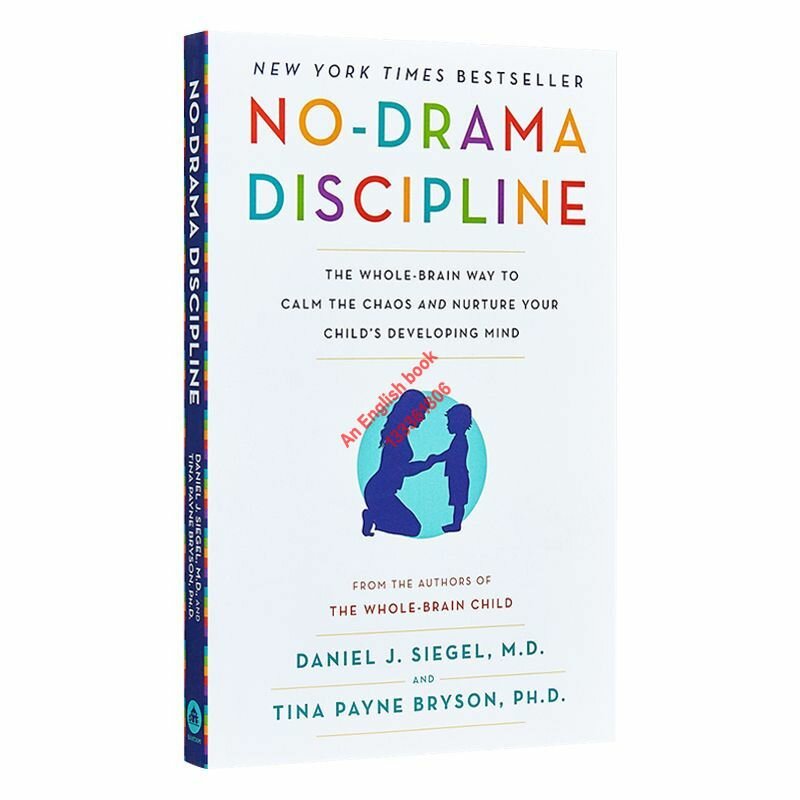 No Drama Discipline Daniel J Siegel Reprinted books