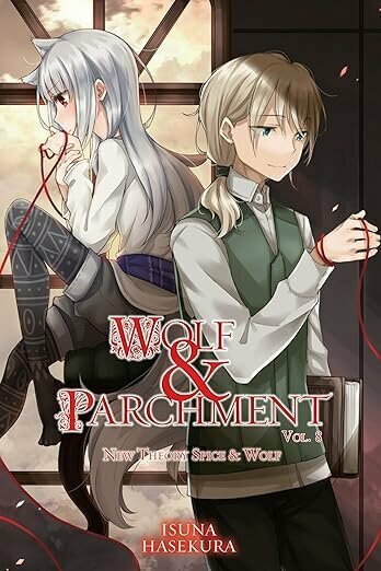 Wolf & Parchment: New Theory Spice & Wolf, Vol. 8 (light novel) (Volume 8) (Wolf & Parchment, 8)
