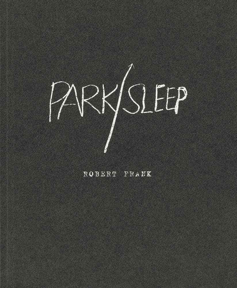 Robert Frank: Park/Sleep / Frank R. (книга на английском)