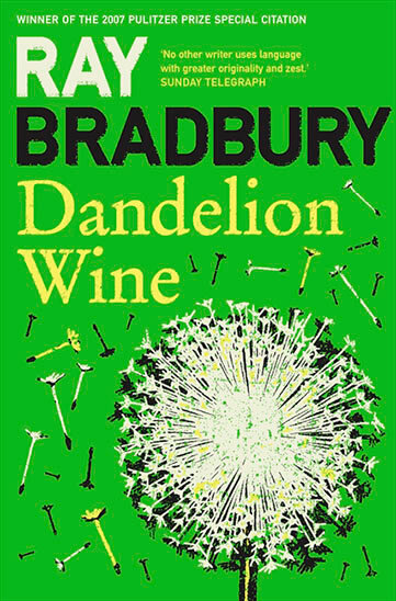 Dandelion Wine / Bradbury R. (книга на английском)