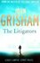 John Grisham. The Litigators