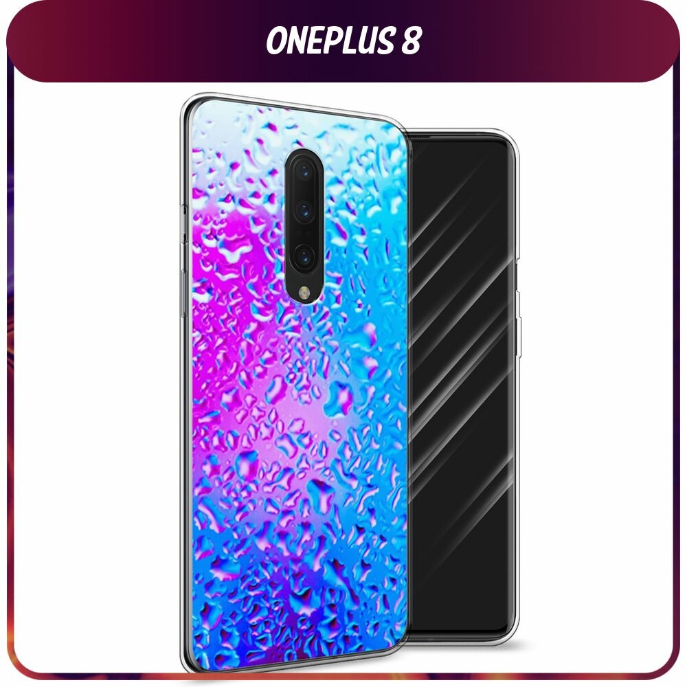 Силиконовый чехол на OnePlus 8 / ВанПлас 8 с принтом "Капли на стекле"