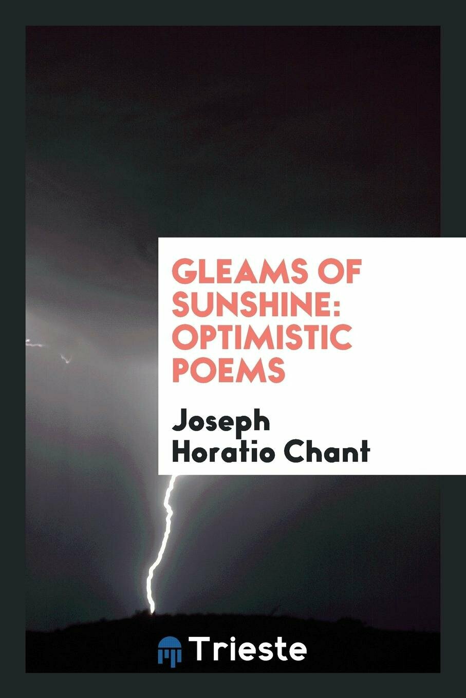 Gleams of sunshine. optimistic poems
