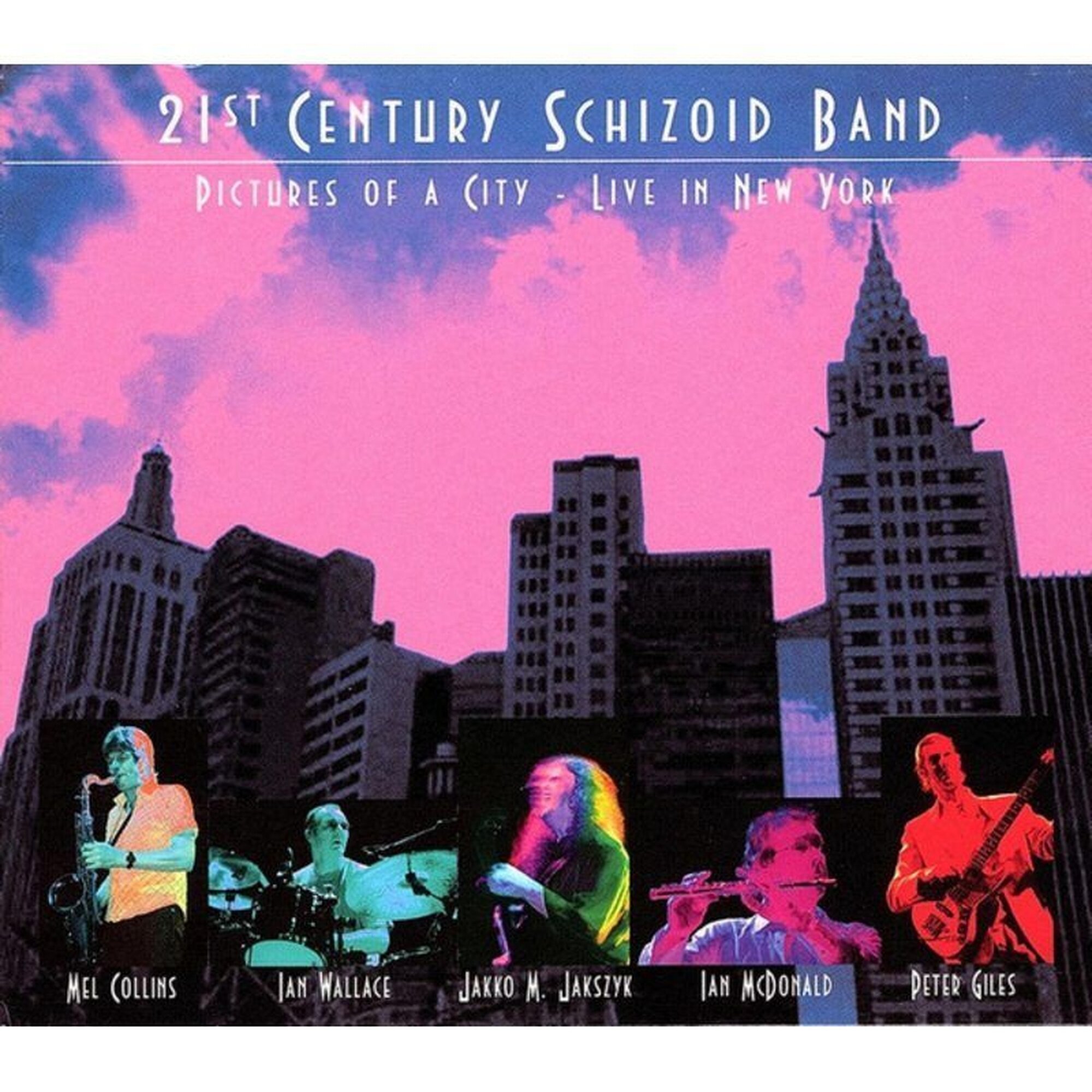 21ST CENTURY SCHIZOID BAND, Pictures Of A City - Live In New York, 2 CD -компакт диск
