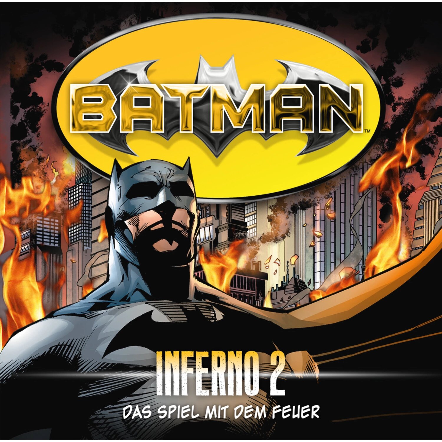 Batman, Inferno, Folge 2: Das Spiel mit dem Feuer [Аудиокнига]