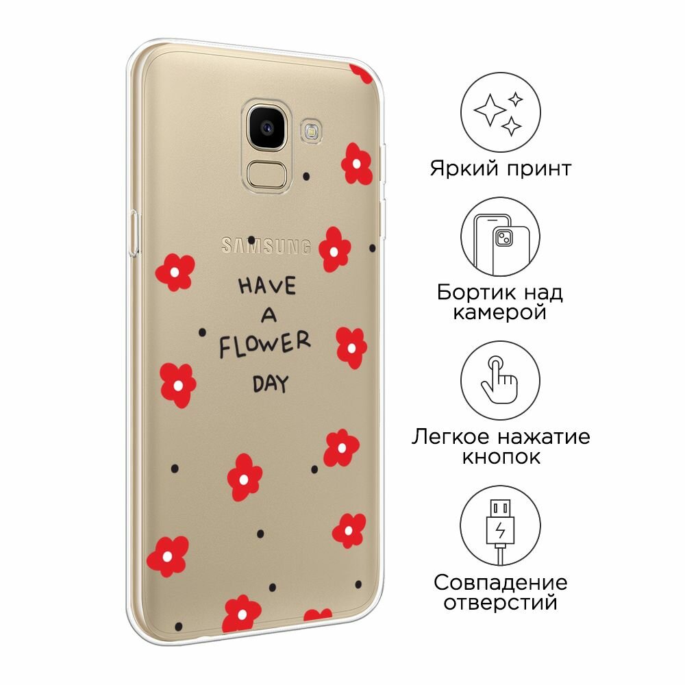 Чехол на Samsung Galaxy J6 2018 / Самсунг Галакси Джей 6 2018 с принтом "Have a flower day 2", прозрачный — фото 1