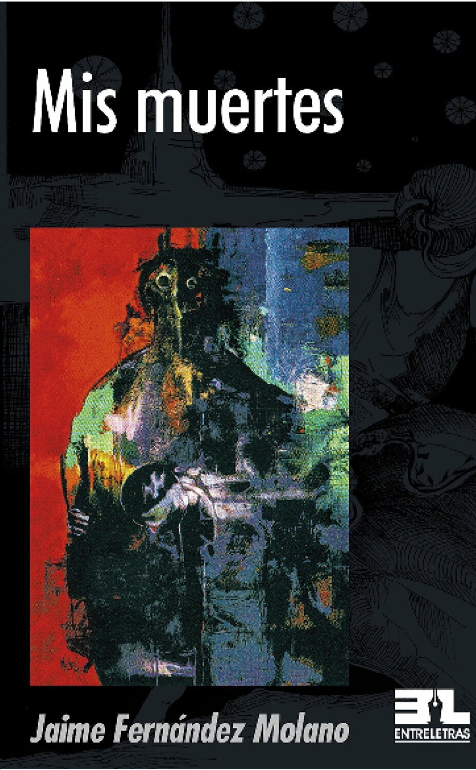 Mis muertes [Цифровая книга]