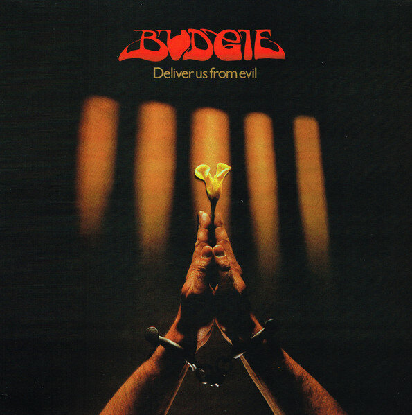 BUDGIE Deliver Us From Evil (LP)