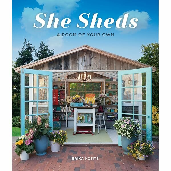 She Sheds: A Room of Your Own，Reprinted paperback book