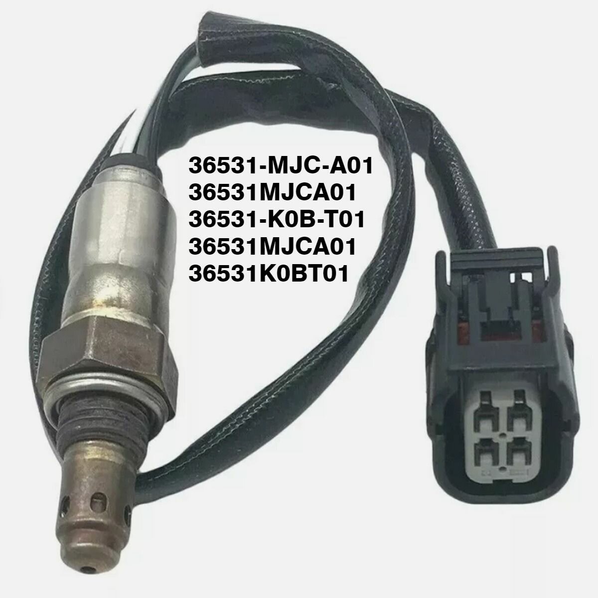 Подходит для кислородного датчика Honda 36531-MJC-A01; 36531MJCA01, 36531-K0B-T01; 36531MJCA01, 36531K0BT01