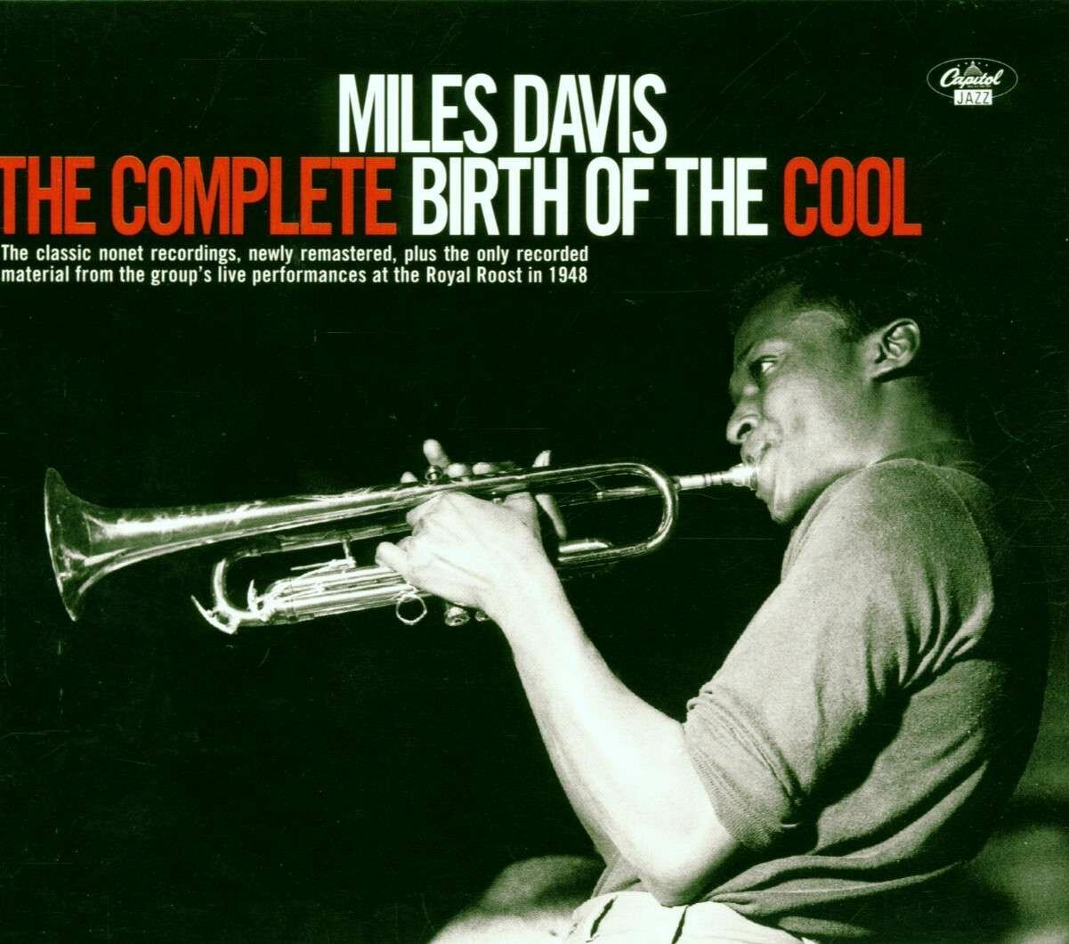 Диск Miles Davis (1926-1991) - The Complete Birth Of The Cool (1 CD)