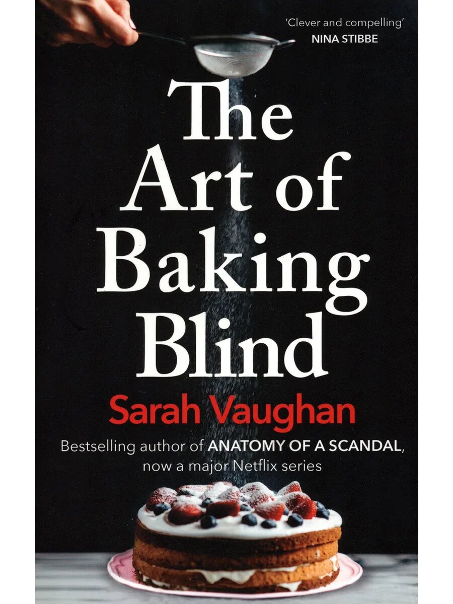 The Art of Baking Blind / Книга на Английском