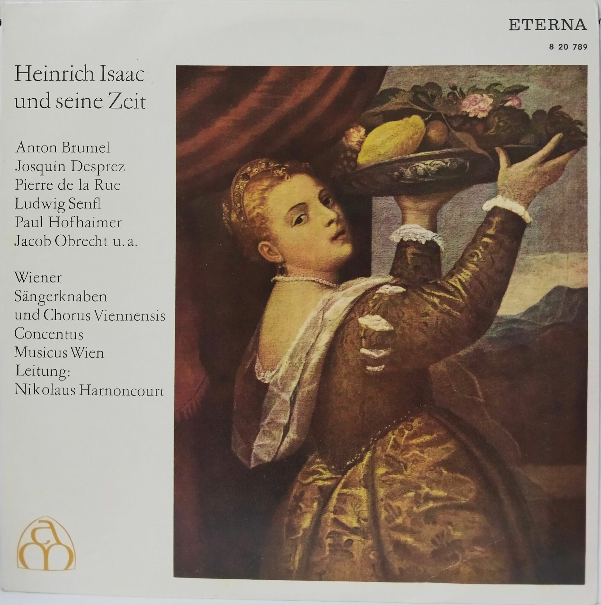 Heinrich Isaac - Anton Brumel, Pierre de la Rue. Heinrich Isaac Und Seine Zeit (M/M, GDR, ETERNA, 8 20 789, 1968, винил) LP