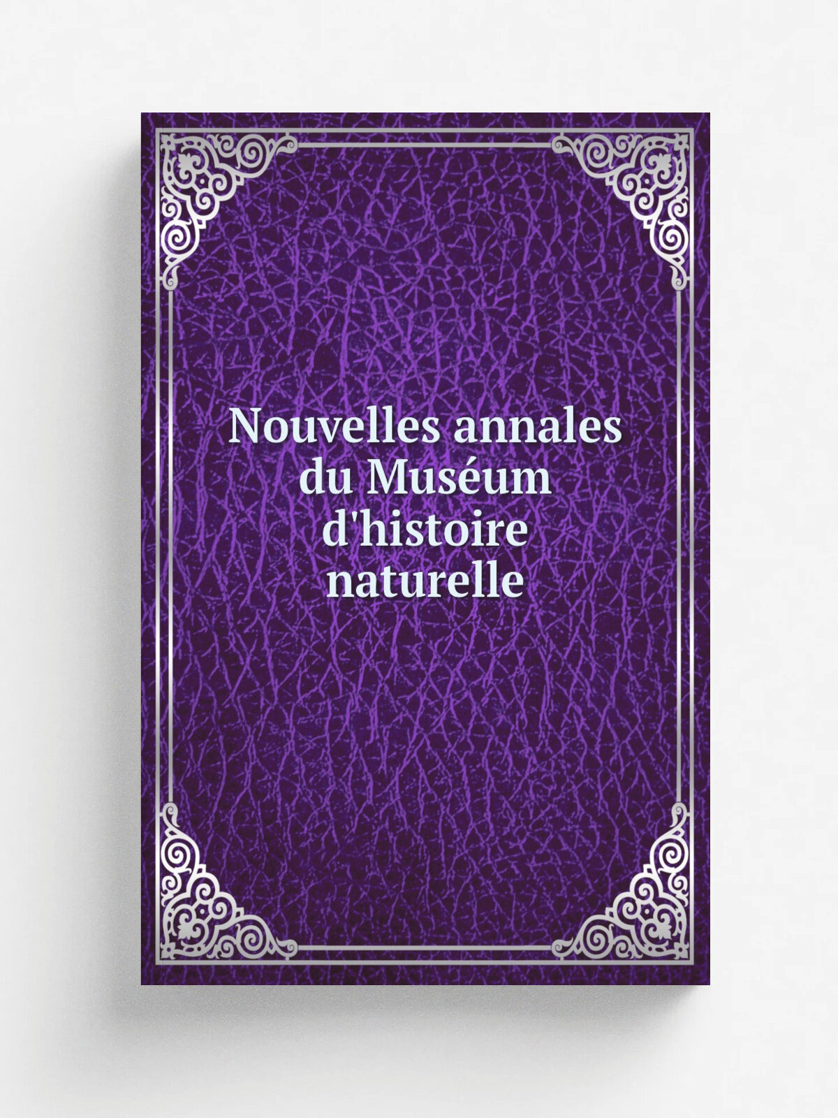 Nouvelles annales du Mus.um d'histoire naturelle | 1832 | Paris, Roret | Репринт