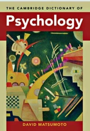 The Cambridge Dictionary of Psychology (David Matsumoto，печатная книга переиздания
