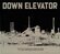 DOWN ELEVATOR The Sequence (Компакт-диск)