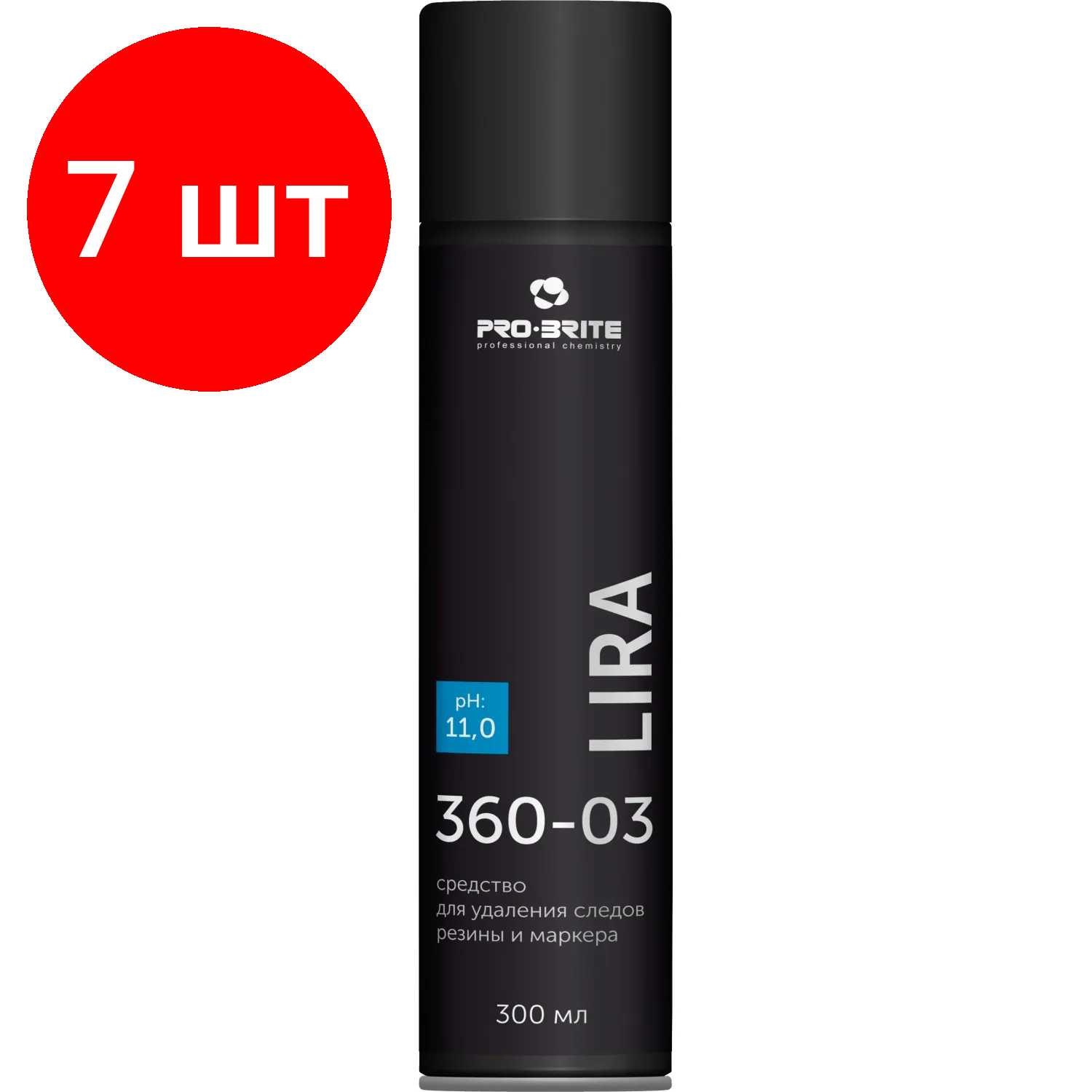 Комплект 7 штук, Профхим спец растворит следов резины, чернил, клея Pro-Brite/LIRA,0.3л_аэр