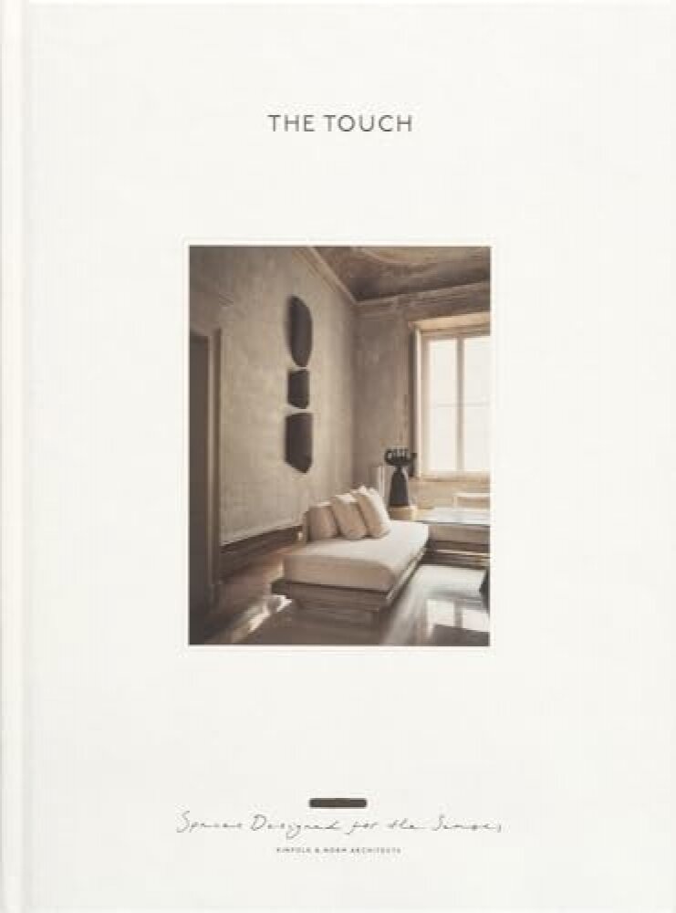 Touch: Spaces Designed for the Senses