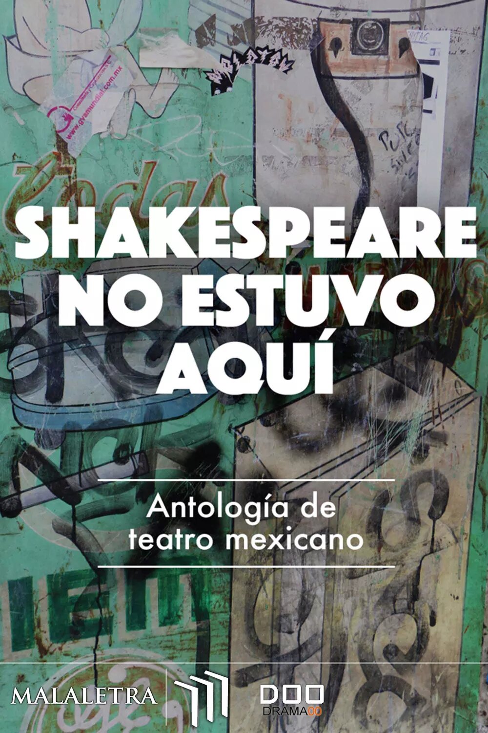 Shakespeare no estuvo aquí [Цифровая книга]