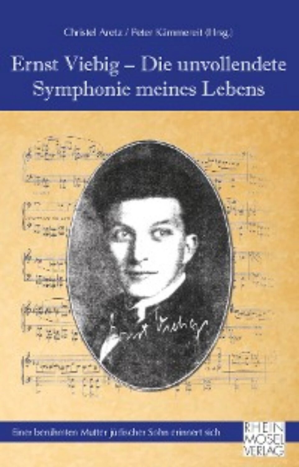 Ernst Viebig - Die unvollendete Symphonie meines Lebens [Цифровая книга]