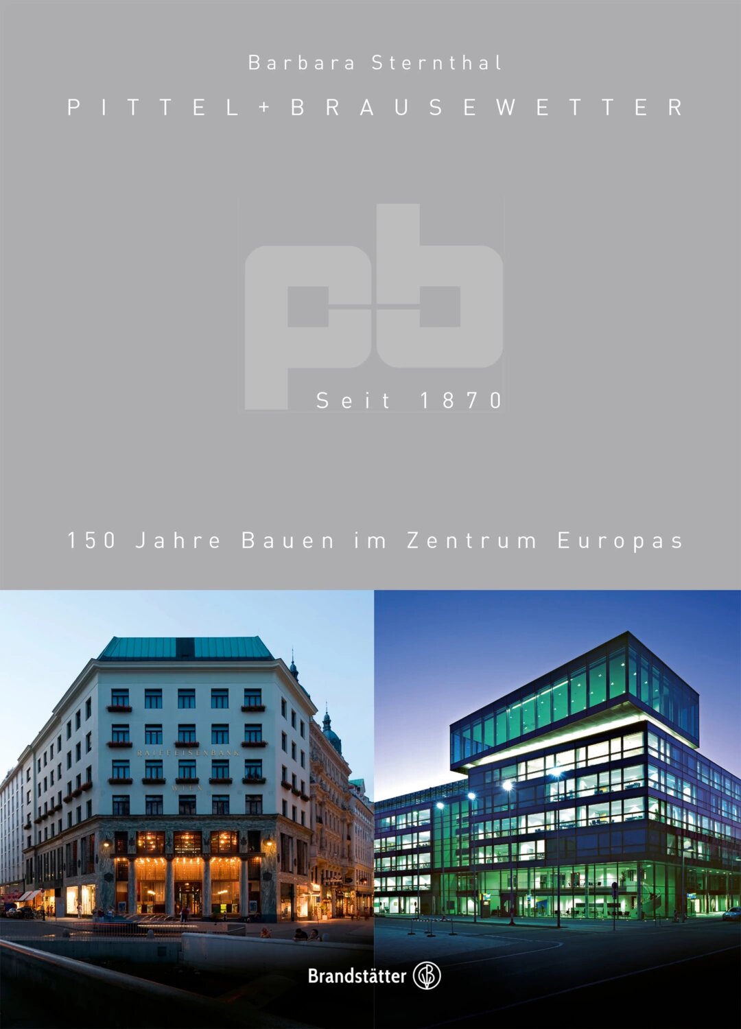 Pittel + Brausewetter seit 1870 [Цифровая книга]