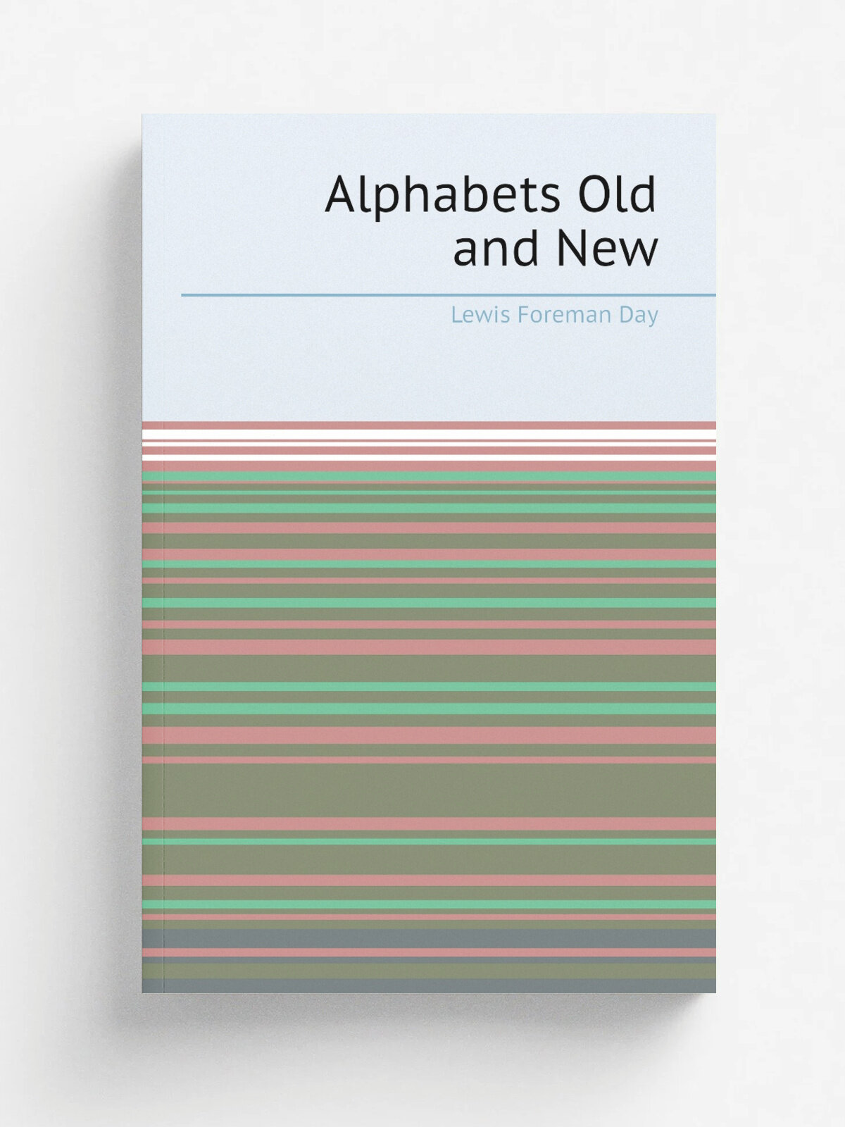Alphabets Old and New