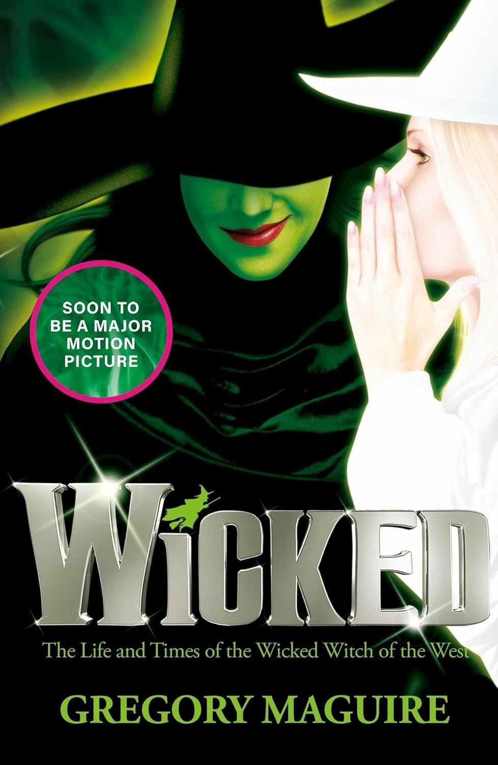 Wicked: The Life and Times of the Wicked Witch of the West Reprinted books