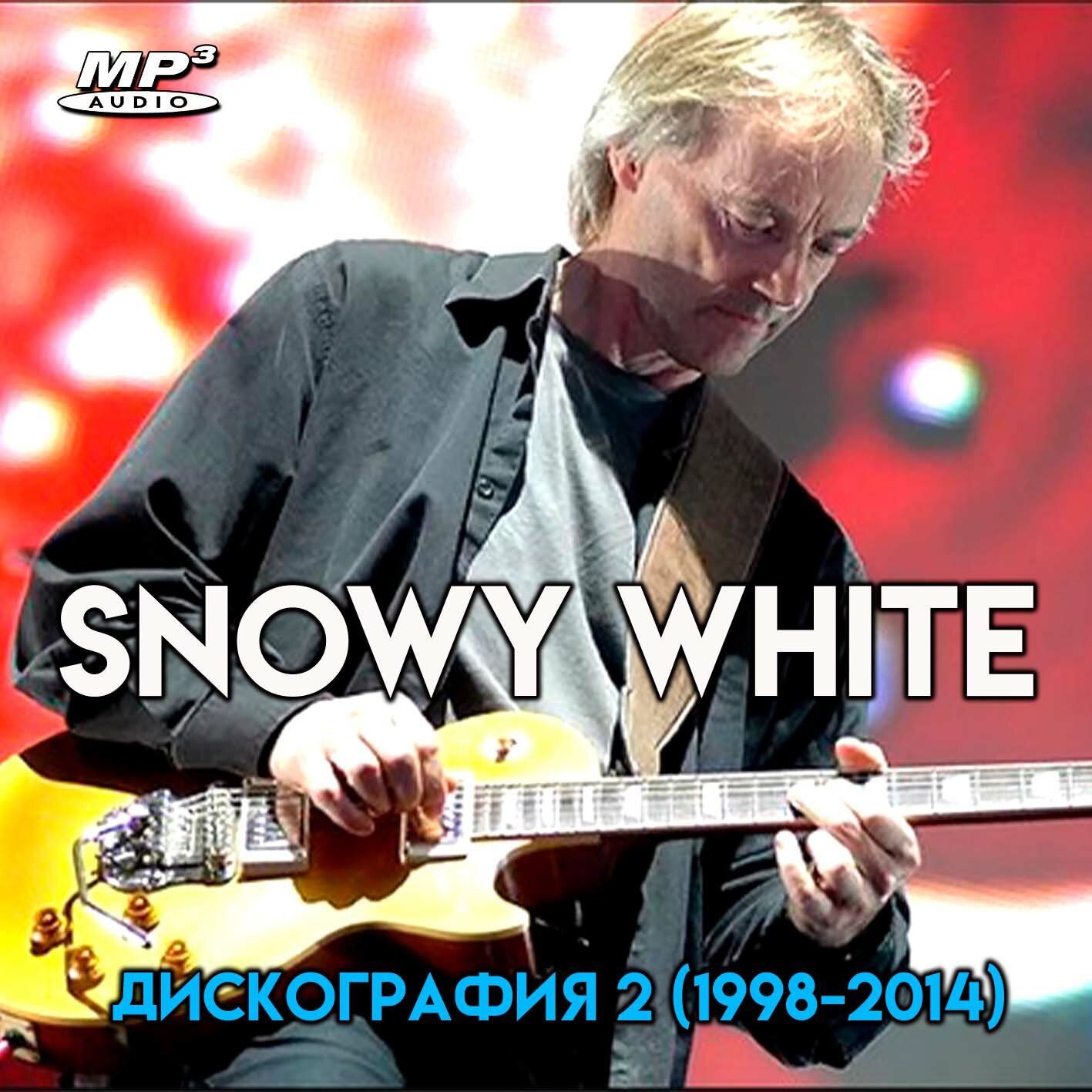 Snowy White - Дискография 2 (1998-2014) BLUES/ROCK (запись на CD-R)