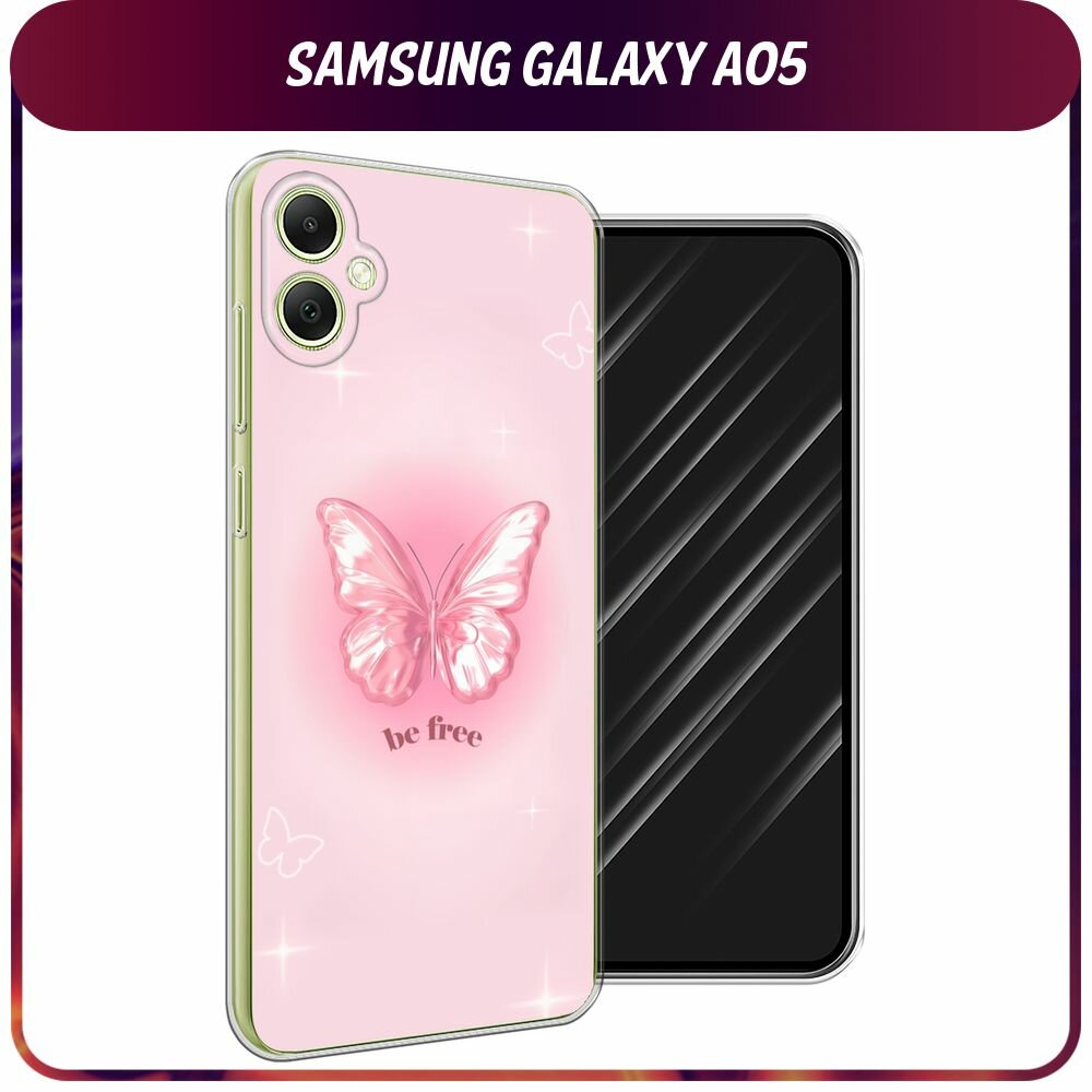 Чехол на Samsung Galaxy A05 / Самсунг Галакси A05 с принтом "Be free butterfly 1"