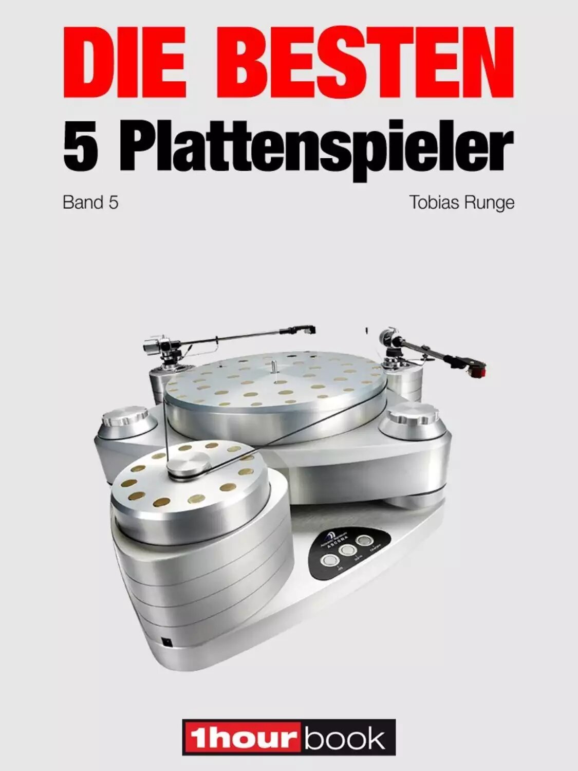 Die besten 5 Plattenspieler (Band 5) [Цифровая книга]