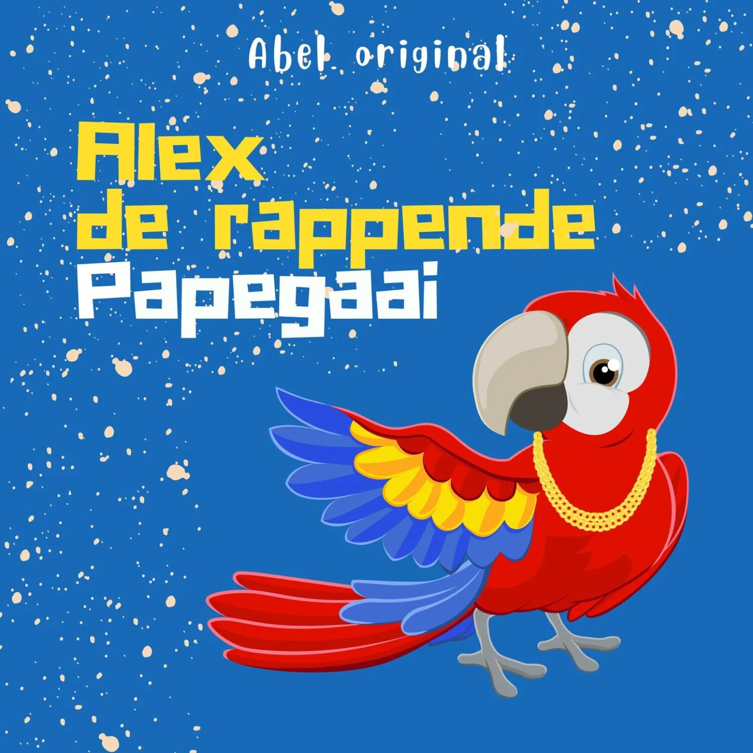 Alex de Rappende Papegaai - Abel Originals, Episode 6: Kristian is verdwaald [Аудиокнига]