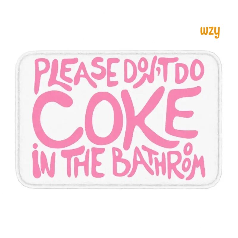 Противоскользящий коврик для ванной "Please Don't Do Coke In The Bathroom"