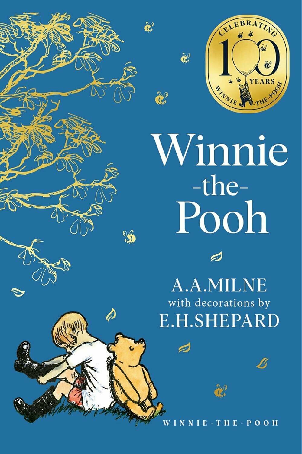 Alan Alexander Milne. Winnie The Pooh Classics 100 Th Anniversary (A. A. Milne) Винни Пух классическое издание к 100-летнему юбилею (А . А. Милн)