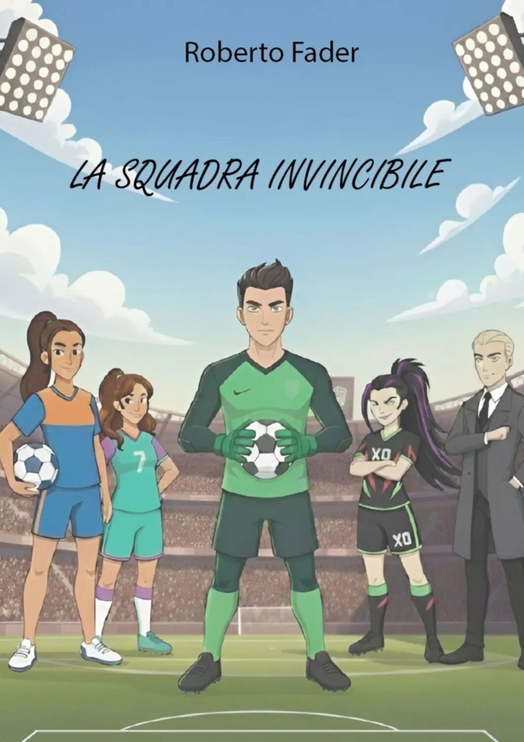 La squadra invincibile [Цифровая книга]