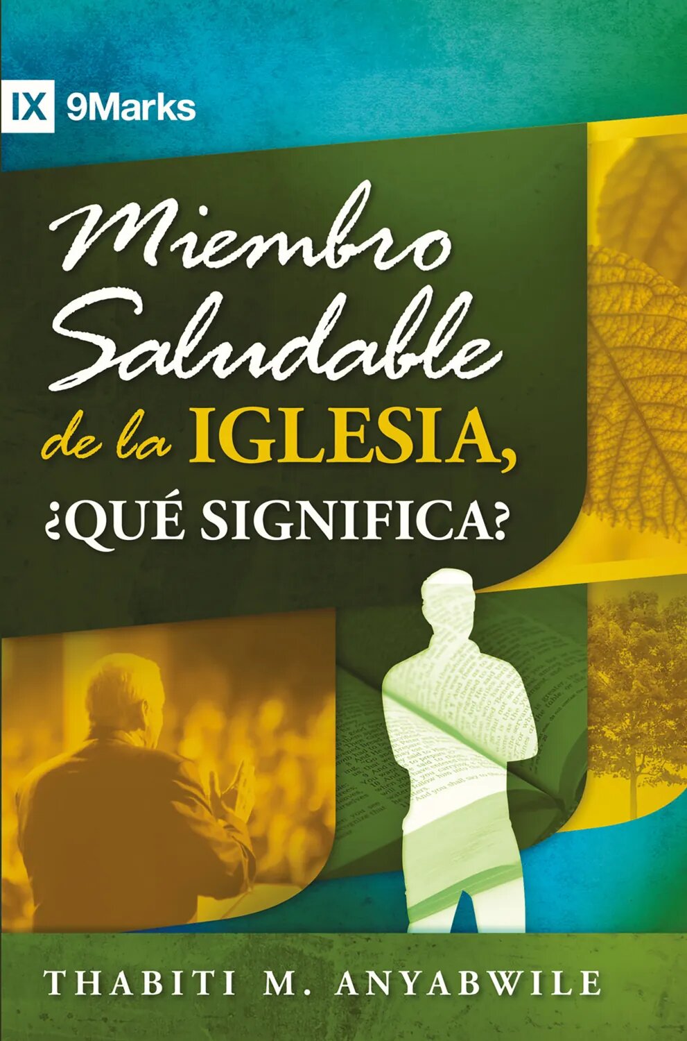 Miembro saludable de la iglesia, ¿qué significa? [Цифровая книга]