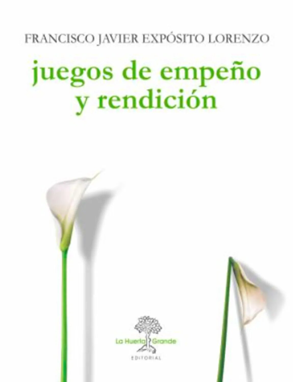 Juegos de empeño y rendición [Цифровая книга]