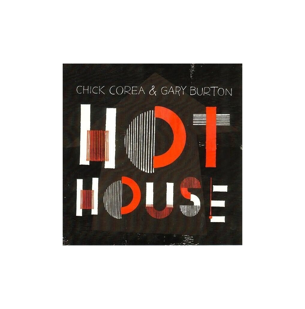 Диск Chick Corea, Gary Burton - Hot House (1 CD)