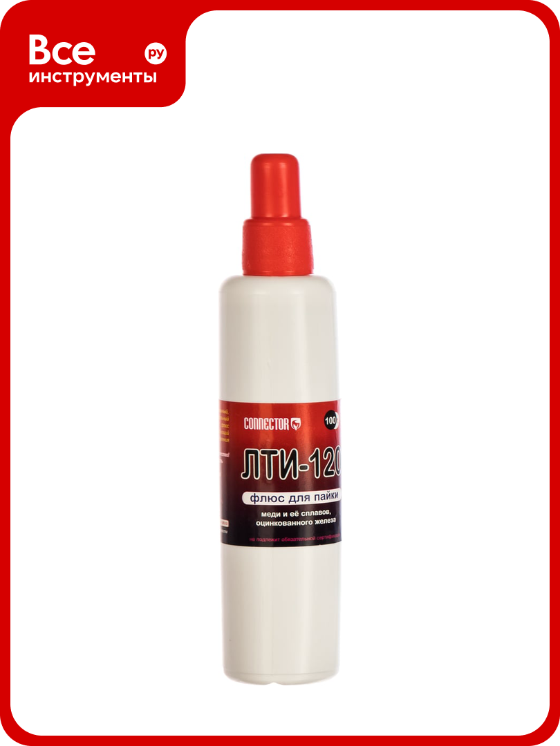 Флюс ЛТИ-120 100 мл Connector LTI-120-100 активный жидкий флюс для пайки меди, выдерживает