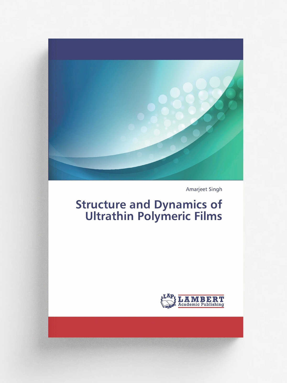Structure and Dynamics of Ultrathin Polymeric Films