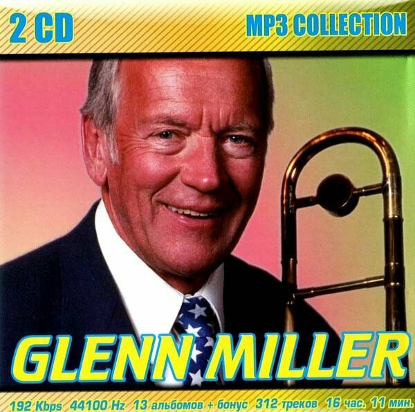Glenn Miller. MP3 Collection (RU, диск) 2CD-R